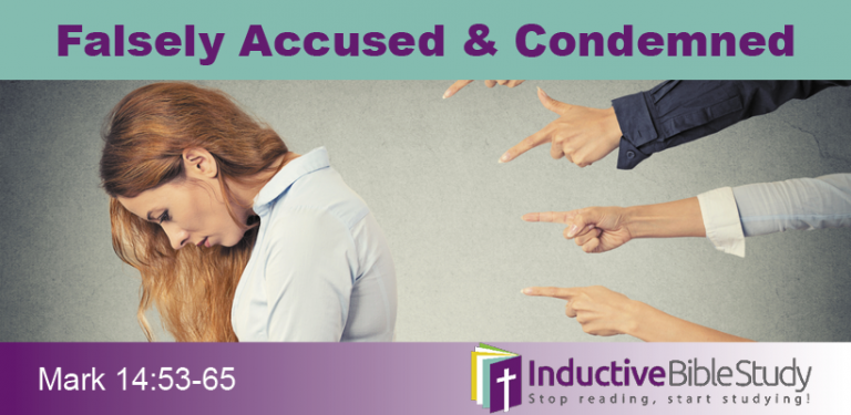 Falsely Accused and Condemned - Inductive Bible StudyInductive Bible Study